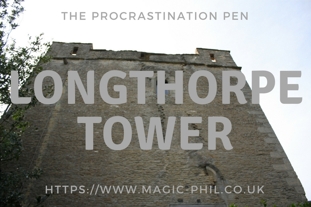 Fifty Special Things – Longthorpe Tower – The Procrastination Pen